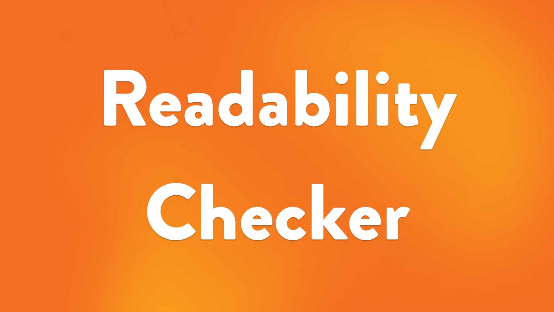 Free Readability Checker Tool | Check Your Content Score