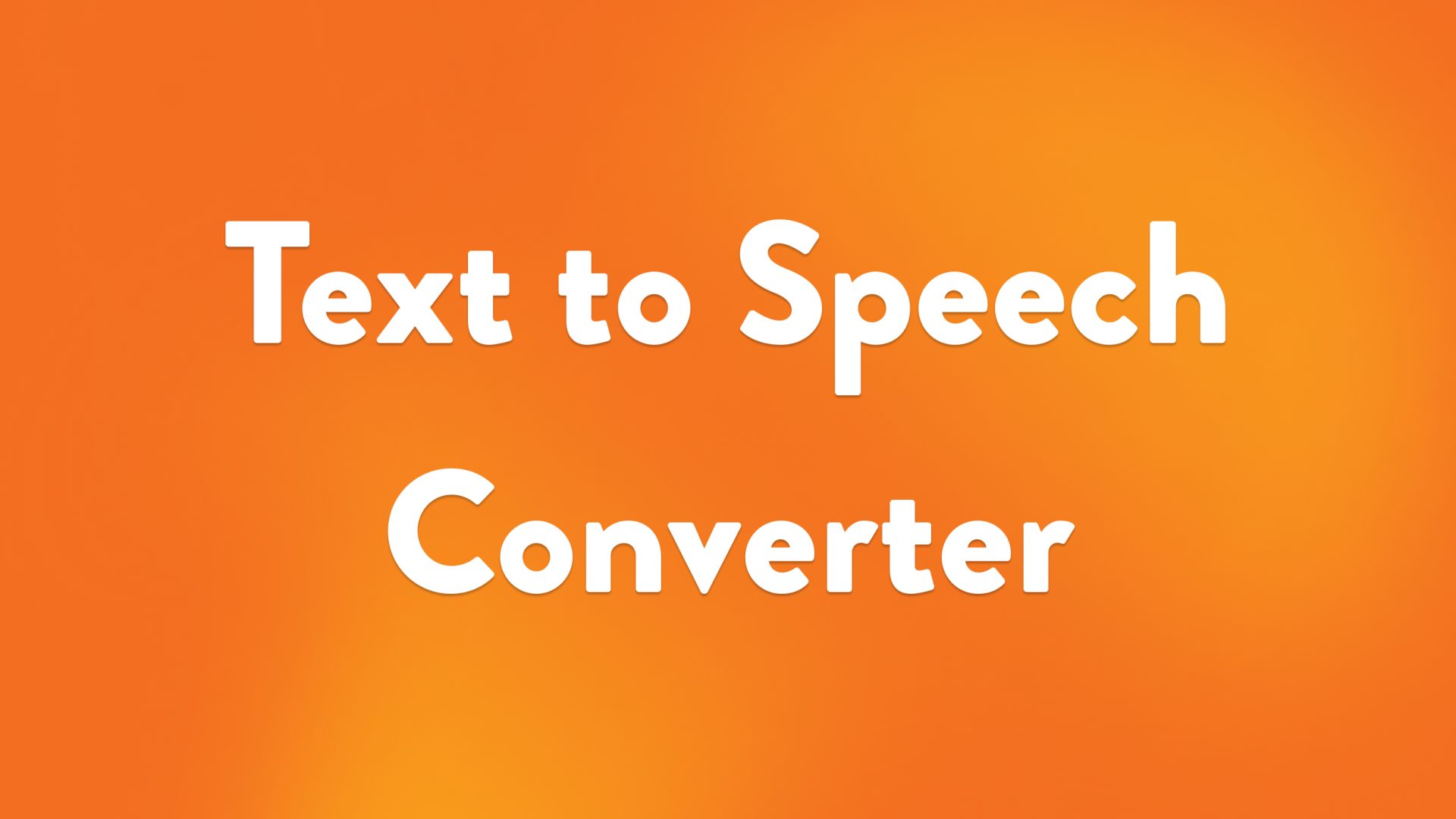 Text to Speech Converter | Free Online Tool | Text to Audio