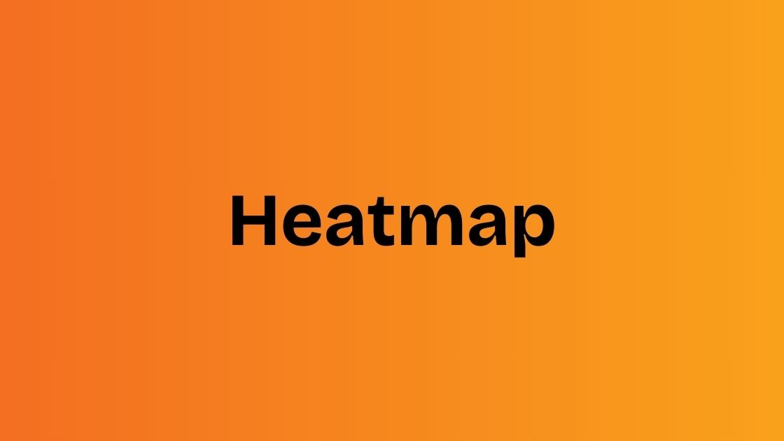 Heatmap - Definition & Meaning