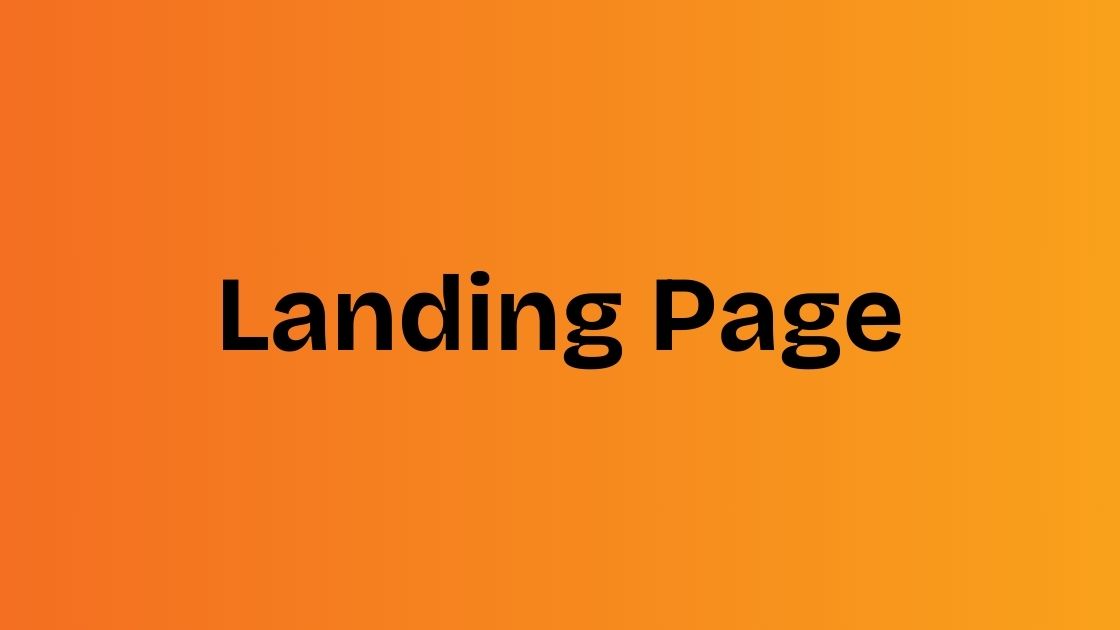 Landing Page - Definition & Meaning